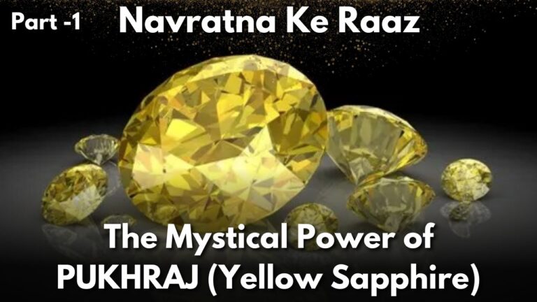 Navratna Ke Raaz - Part 1: The Mystical Power of Pukhraj (Yellow ...
